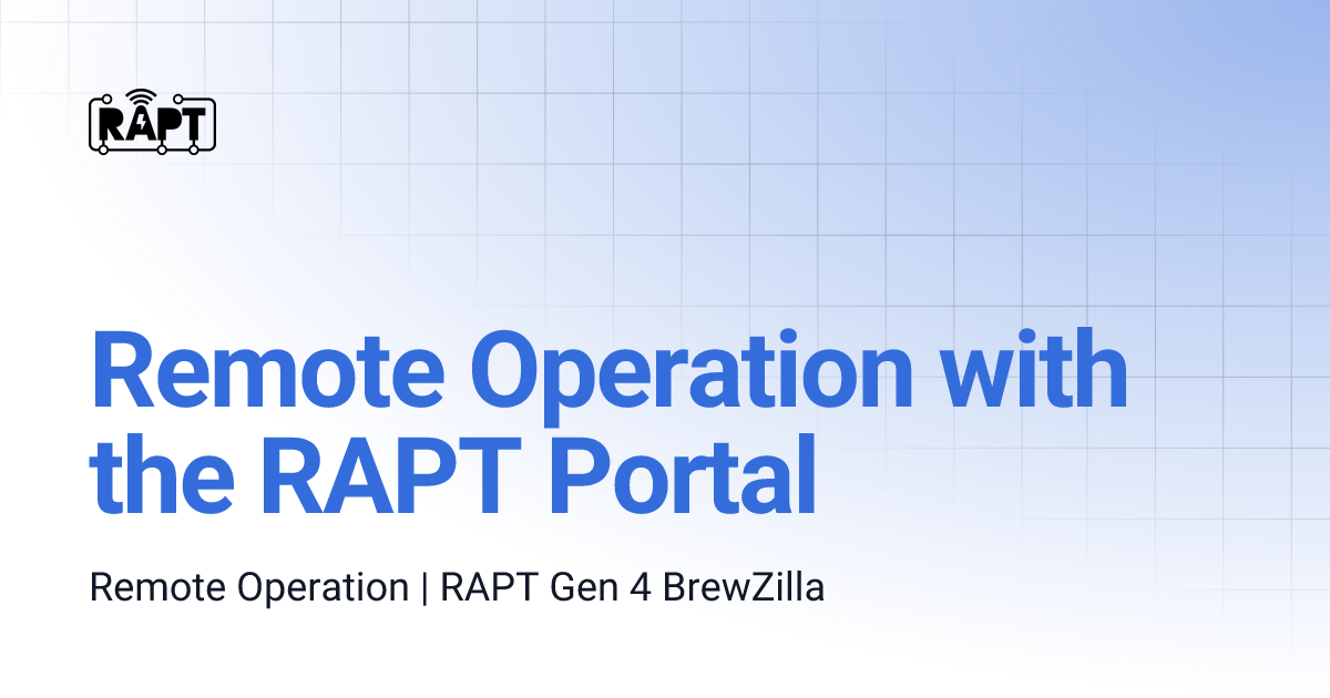 Remote Operation with the RAPT Portal | KegLand RAPT Portal Help